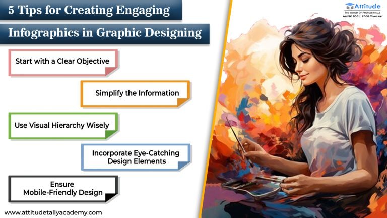 5 Tips for Creating Engaging Infographics in Graphic Designing