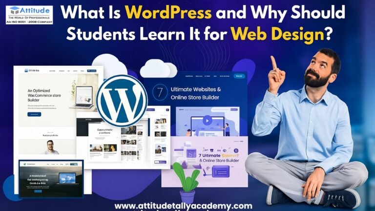 What Is WordPress & Why Students Should Learn It? - Attitude Academy