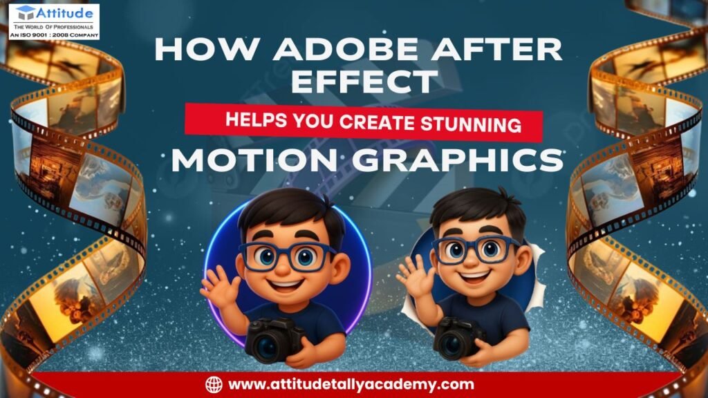 How Adobe After Effects Helps You Create Stunning Motion Graphics ...