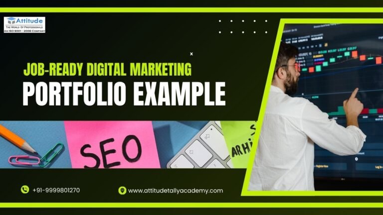 Job-Ready Digital Marketing Portfolio Examples - Attitude Academy