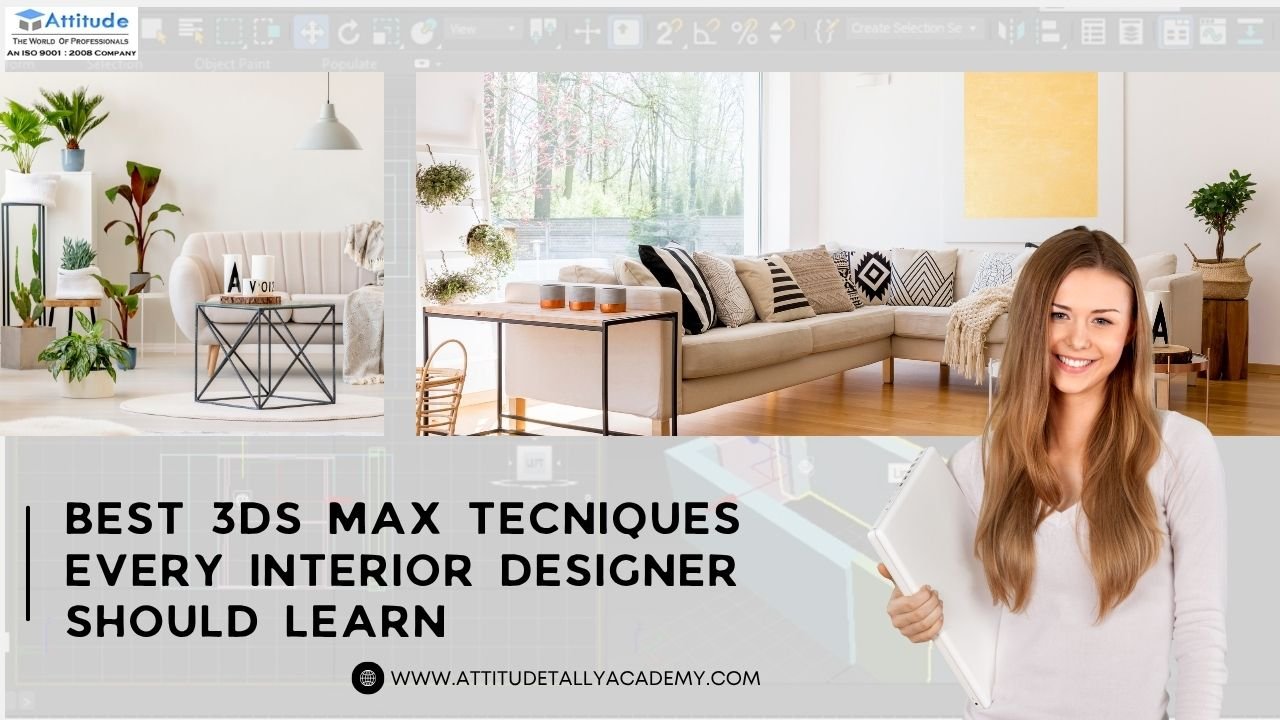 Best 3ds Max Techniques Every Interior Design Student Should Learn ...